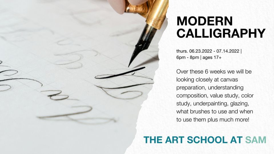 SAM 2D Class | Modern Calligraphy, Spartanburg Art Museum, June 30 2022 ...