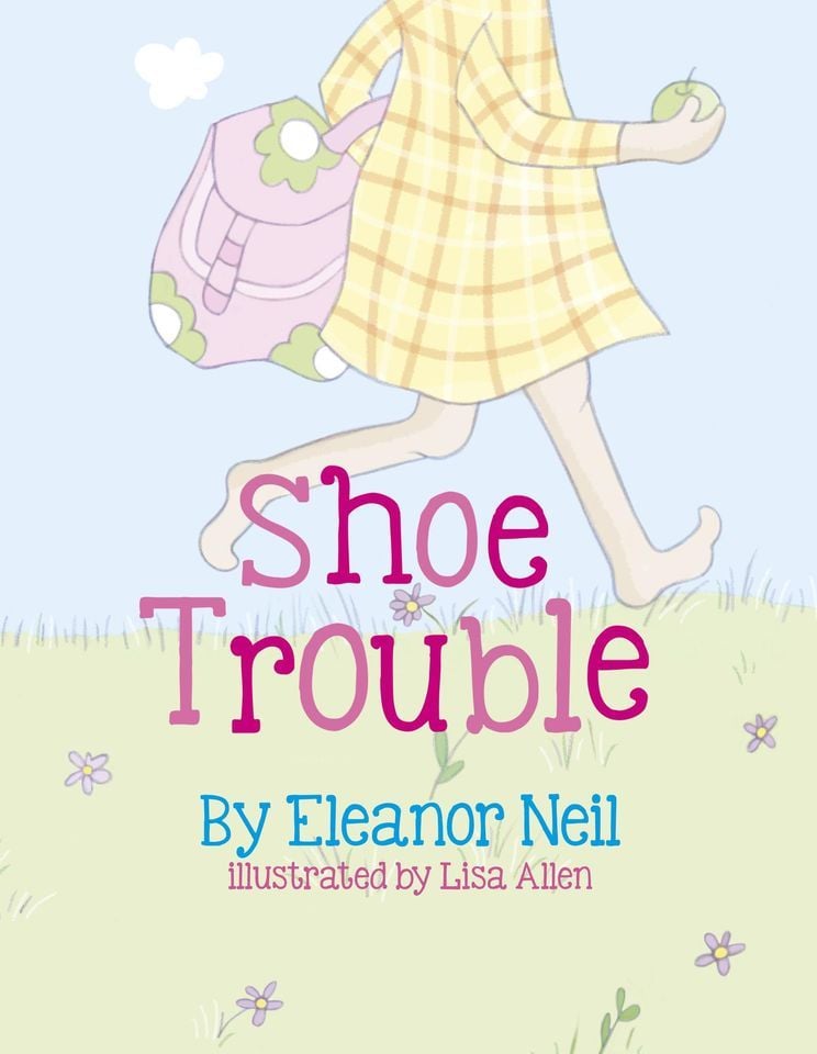 Special Shoe Trouble Storytime with Author Eleanor Neil, East Coast ...