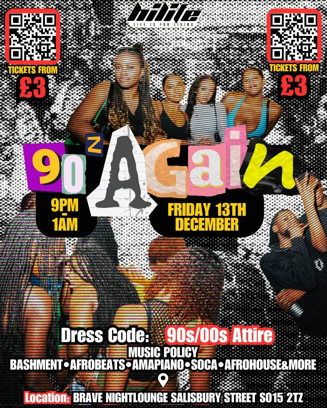 90z AGAIN by HILIFE, BRAVE Night Lounge, Southampton, 13 December to 14 ...