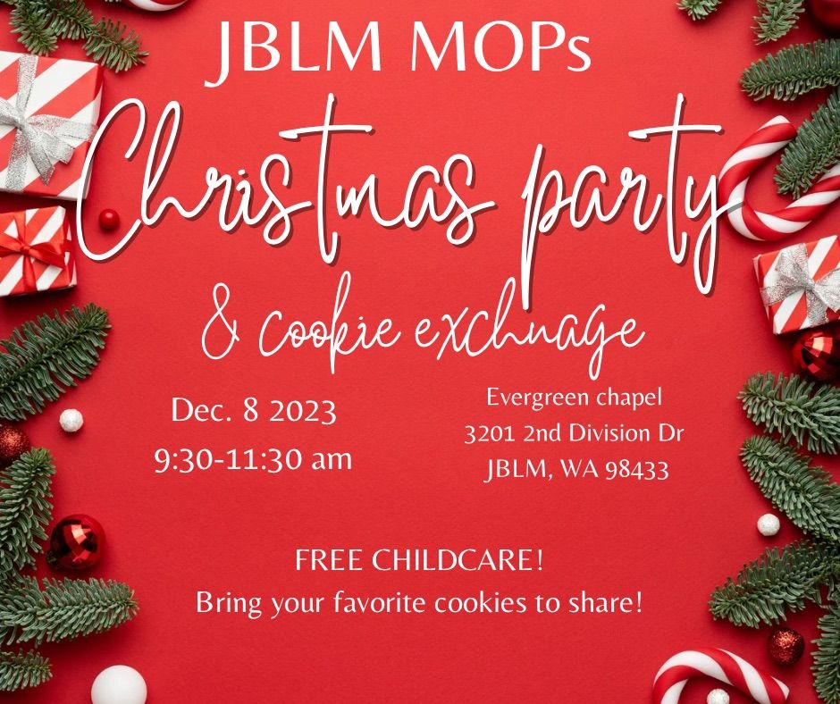 MOPS - Christmas party & cookie exchange , 3201 2nd division Dr JBLM wa ...