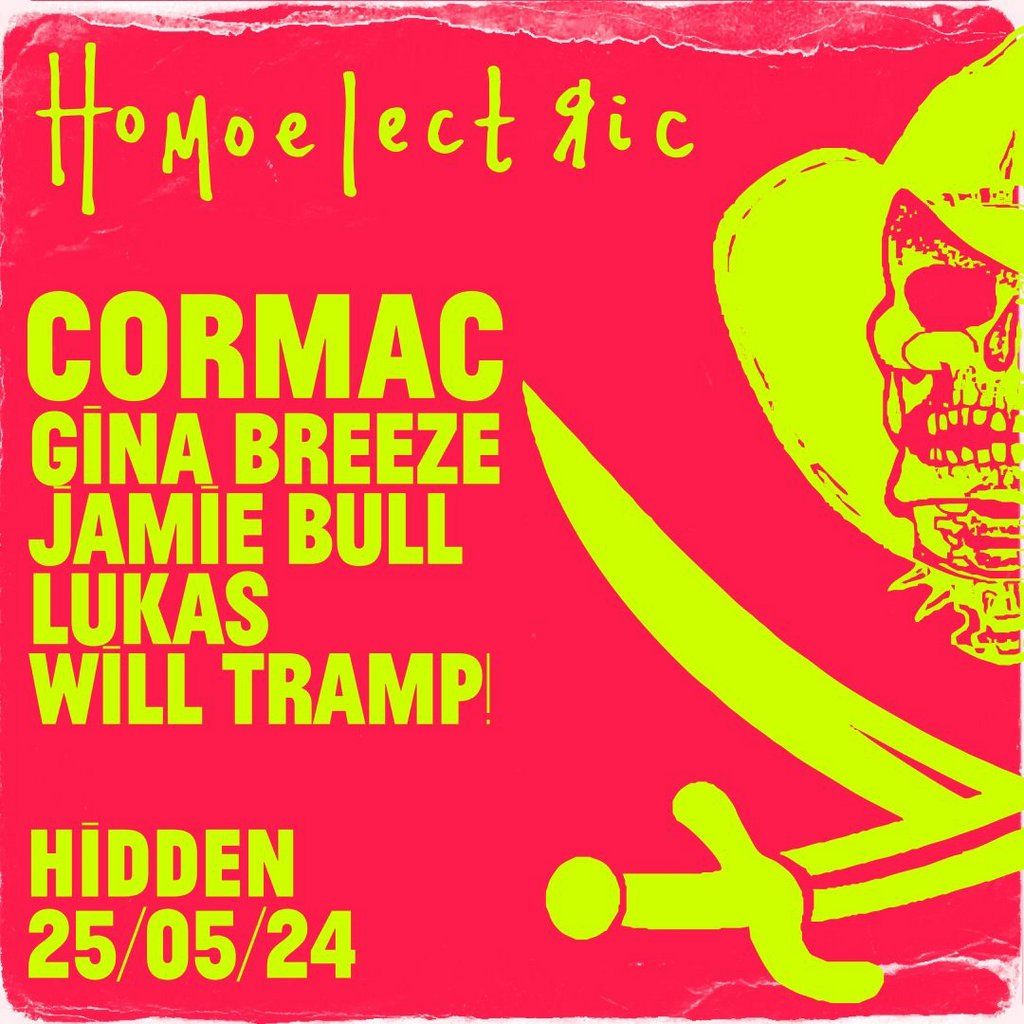 May Bank Holiday weekend Homoelectric 25.5.24, Hidden, Manchester, 25 ...