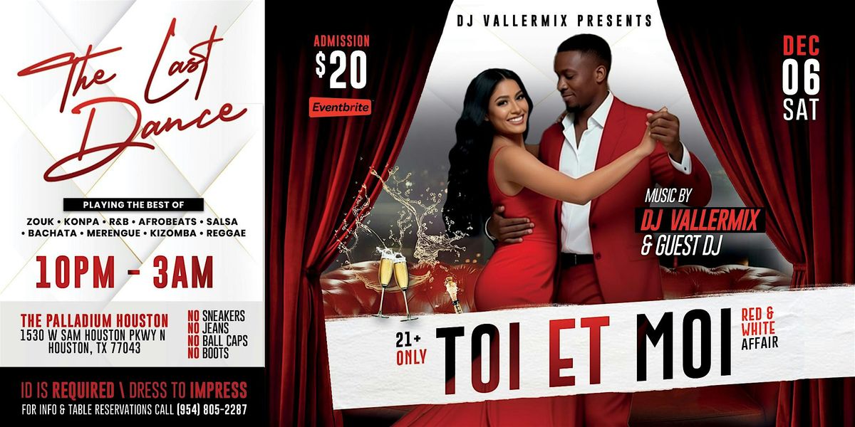 TOI ET MOI - THE LAST DANCE in Houston – December 6, 2025 | AllEvents