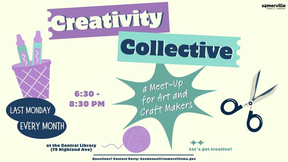 Creativity Collective: a Meet-Up for Art and Craft Makers, Somerville ...