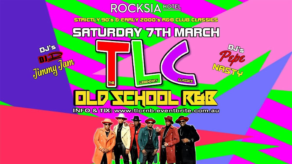 TLC Old School R&B 90’s & Early 2000’s 7-3-26 at ROCKSIA Hotel, Rocksia ...