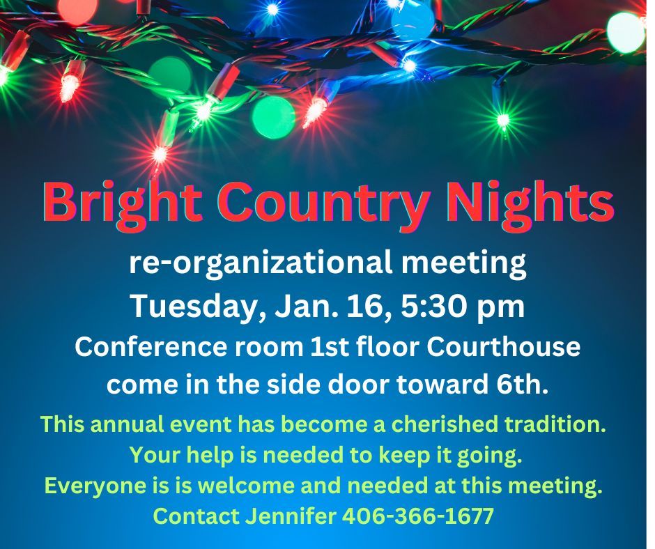 Bright Country Nights re-organization meeting, 1st floor Lewistown ...