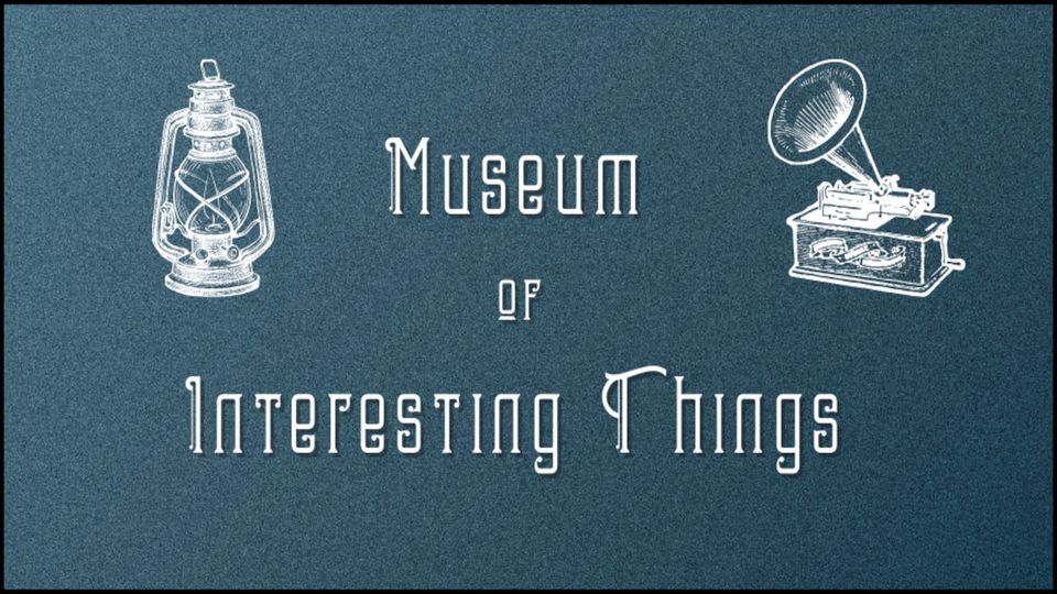 Museum of Interesting Things, Finkelstein Memorial Library, Spring ...