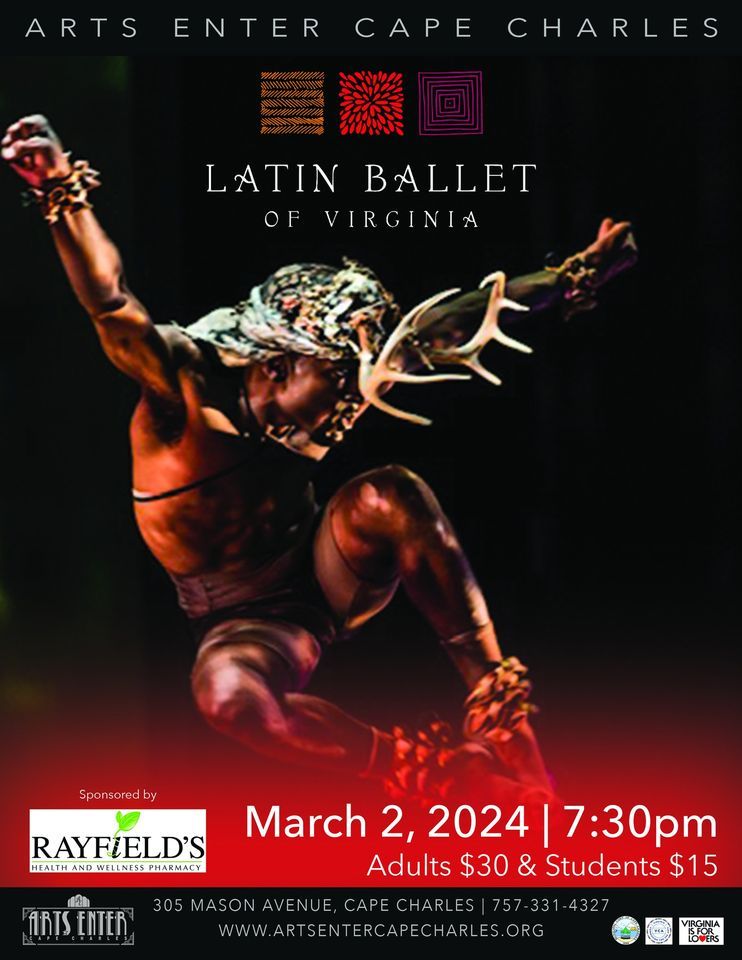 Latin Ballet of Virginia, Historic Palace Theatre Cape Charles, March 2 ...