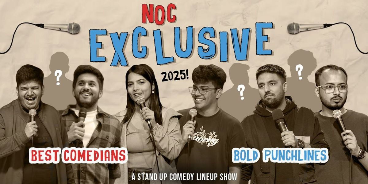 NOC : A STANDUP COMEDY LINEUP SHOW, Nerds Of Comedy: Gurugram, New ...