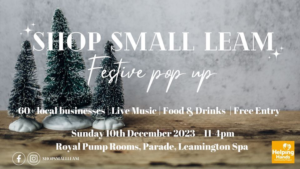 Shop small Leam Festive Pop up, Royal Pump Rooms, Ryton-on-dunsmore, 10 ...