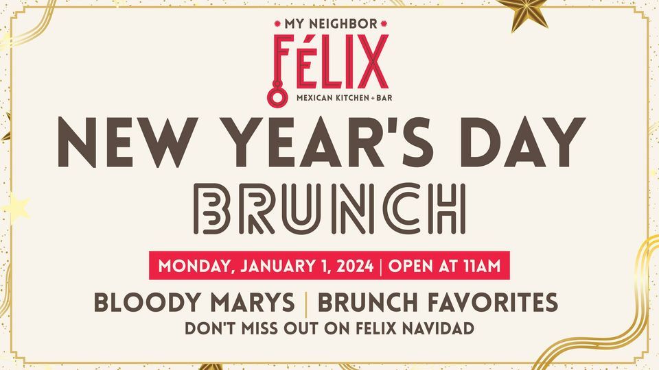 New Years Day Brunch at My Neighbor Felix, My Neighbor Felix Colorado ...