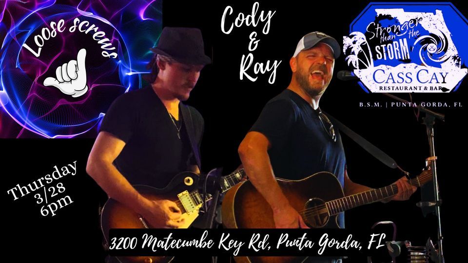 "Loose Screws" Cody and Ray Debut at Cass Cay/ Burnt Store Marina ...