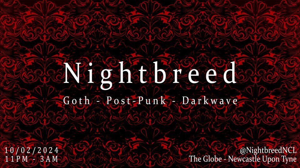 Nightbreed | Goth Post-Punk Darkwave #26 | 10th February 2024, The ...