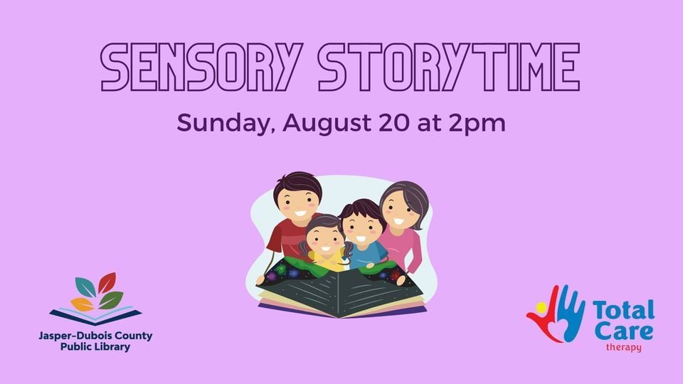Sensory Storytime with Total Care ABA, Jasper Public Library, August 20 ...