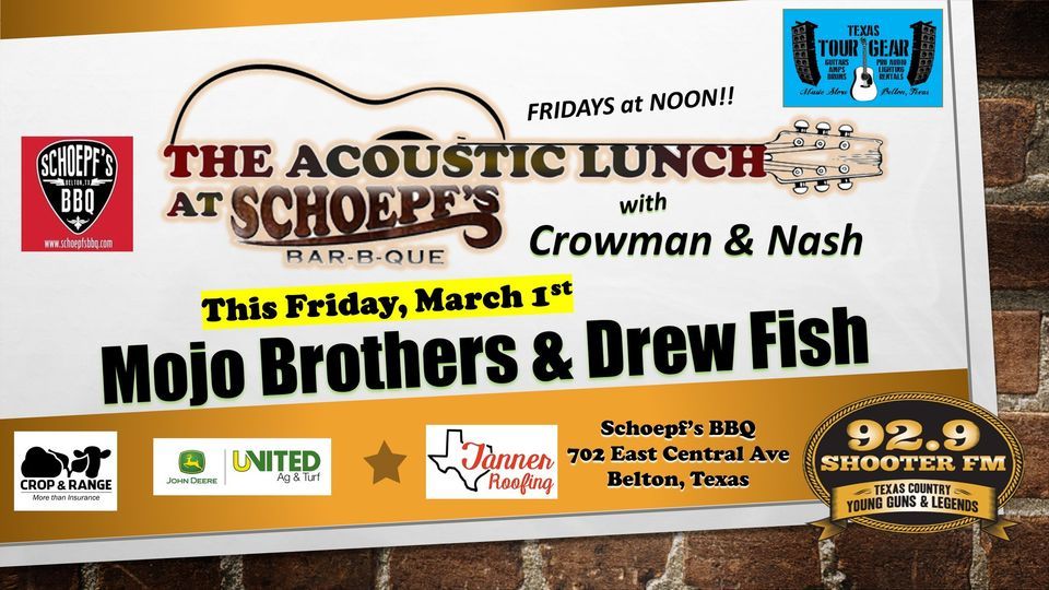 The Shooter FM Acoustic Lunch with Mojo Brothers & Drew Fish, Schoepf's ...
