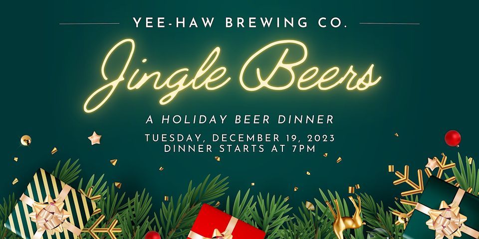 Jingle Beers: A Beer Dinner Celebration of the Season, 745 North ...