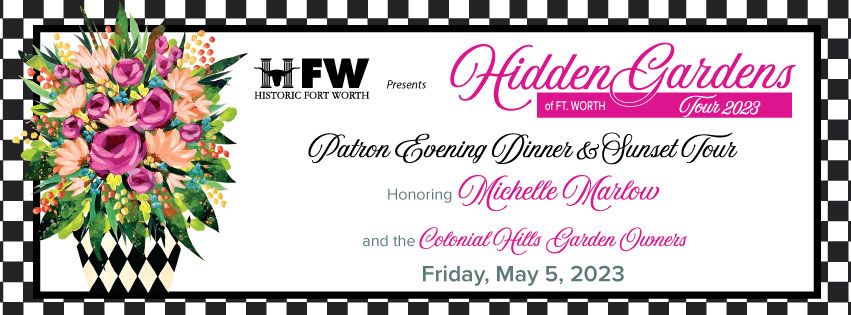Hidden Gardens Patron Evening Dinner & Sunset Tour honoring Michelle ...