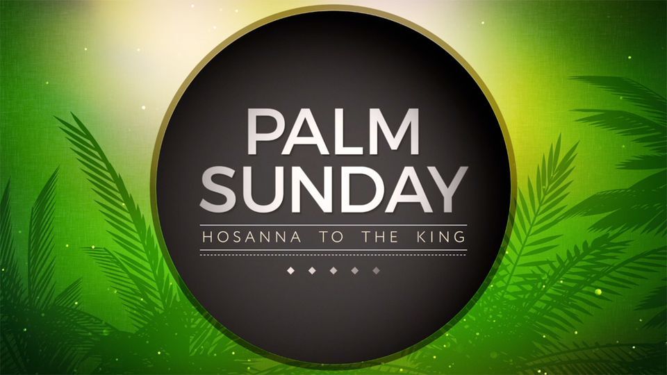Hosanna - Palm Sunday Worship at AikenAG, 568 Croft Mill Rd, Aiken, SC ...