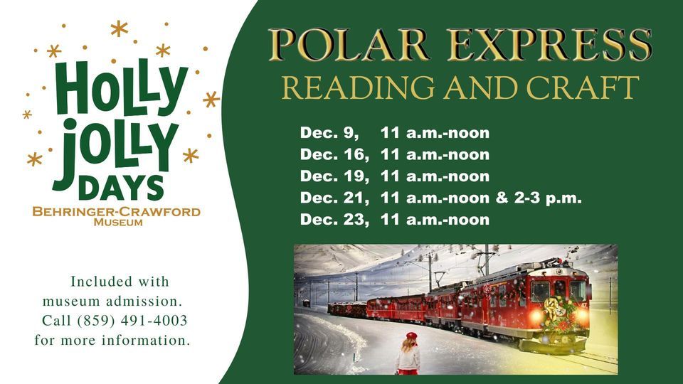 Polar Express Reading & Craft, Behringer-Crawford Museum, Covington, 9 ...