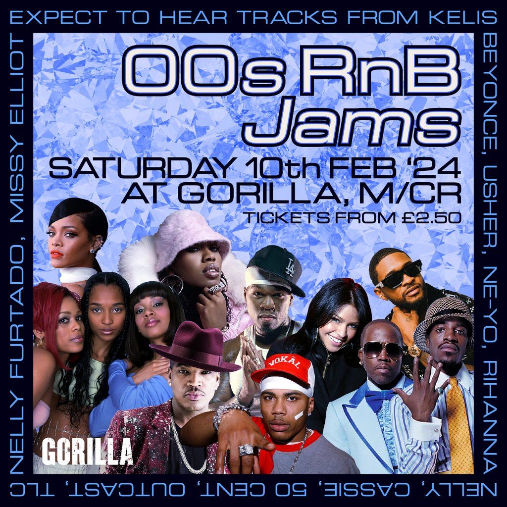 00s RnB Jams - MANCHESTER, Gorilla England, Manchester, 10 February to 11 February | AllEvents