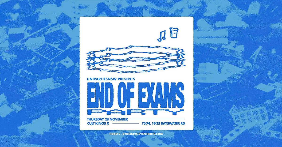 Sydney End Of Exams Party Usyd Vs Unsw Vs Mq Vs Uts Vs Wsu Vs Acu