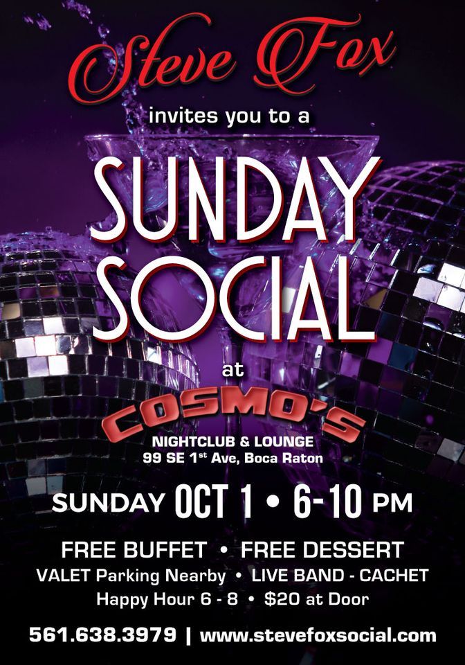 Steve Foxs Sunday Social at Cosmos, Cosmo's Nightclub & Lounge, Boca ...
