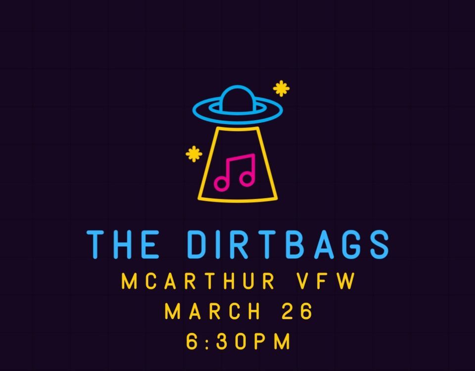 The Dirtbags, VFW Post 5299 McArthur, Mc Arthur, 26 March 2024 ...