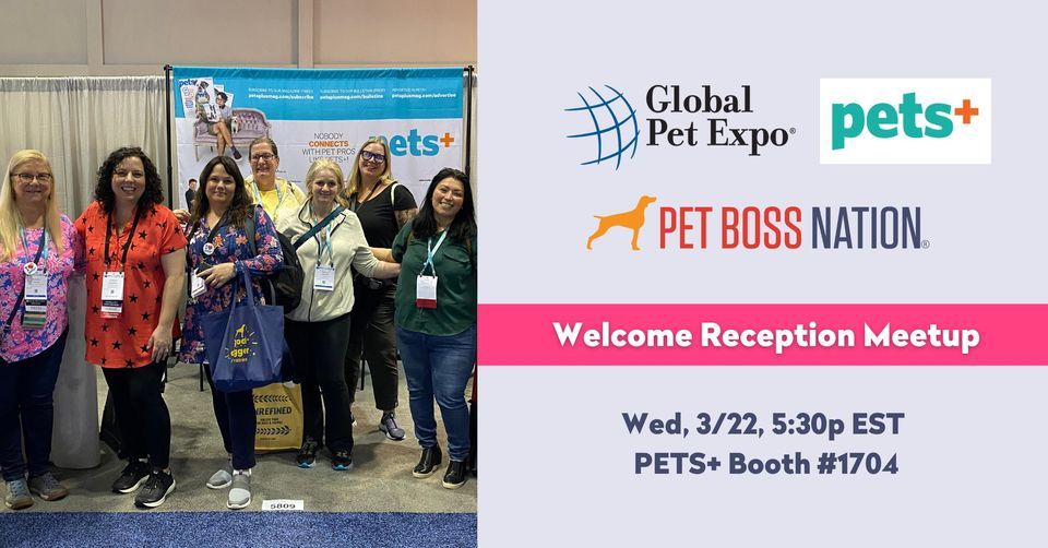 Global Pet Expo Pre-Welcome Reception Meet Up, Orange County Convention ...