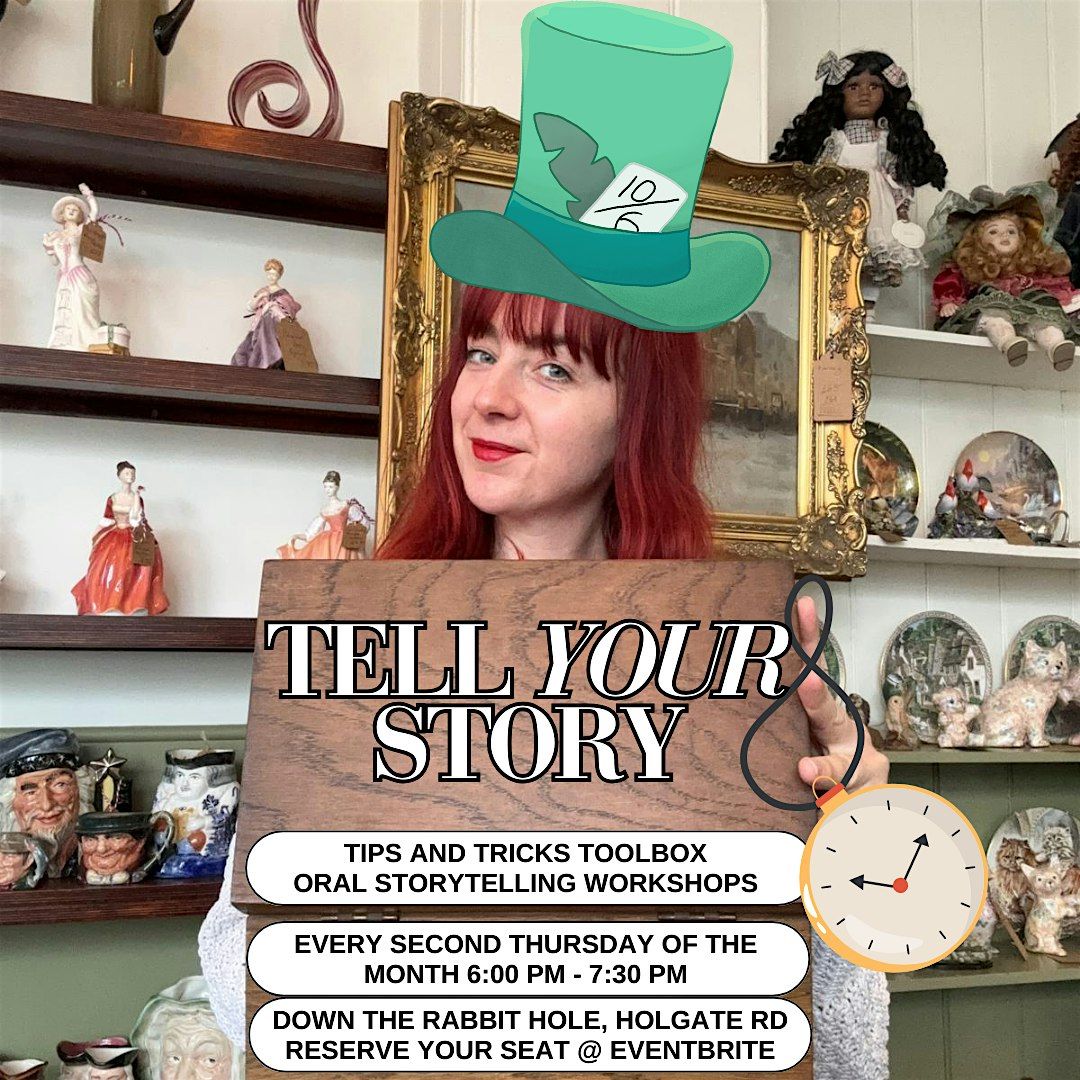 Tell YOUR Story: Tips & Tricks Toolbox Oral Storytelling Workshop, Down ...