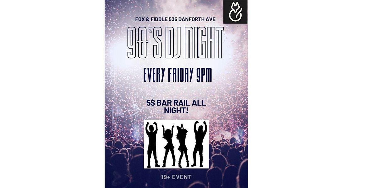 90s & Y2K DJ NIGHT, Fox & Fiddle Danforth, 535 Danforth Avenue, Toronto, ON, Canada, 26 April to ...