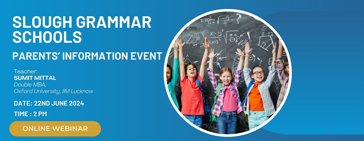 Slough Grammar Schools: Parents Information Event, June 22 2024 ...