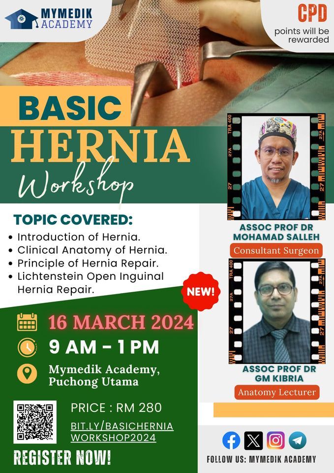 Basic Hernia Workshop, Mymedik Academy, Puchong, 16 March 2024 ...