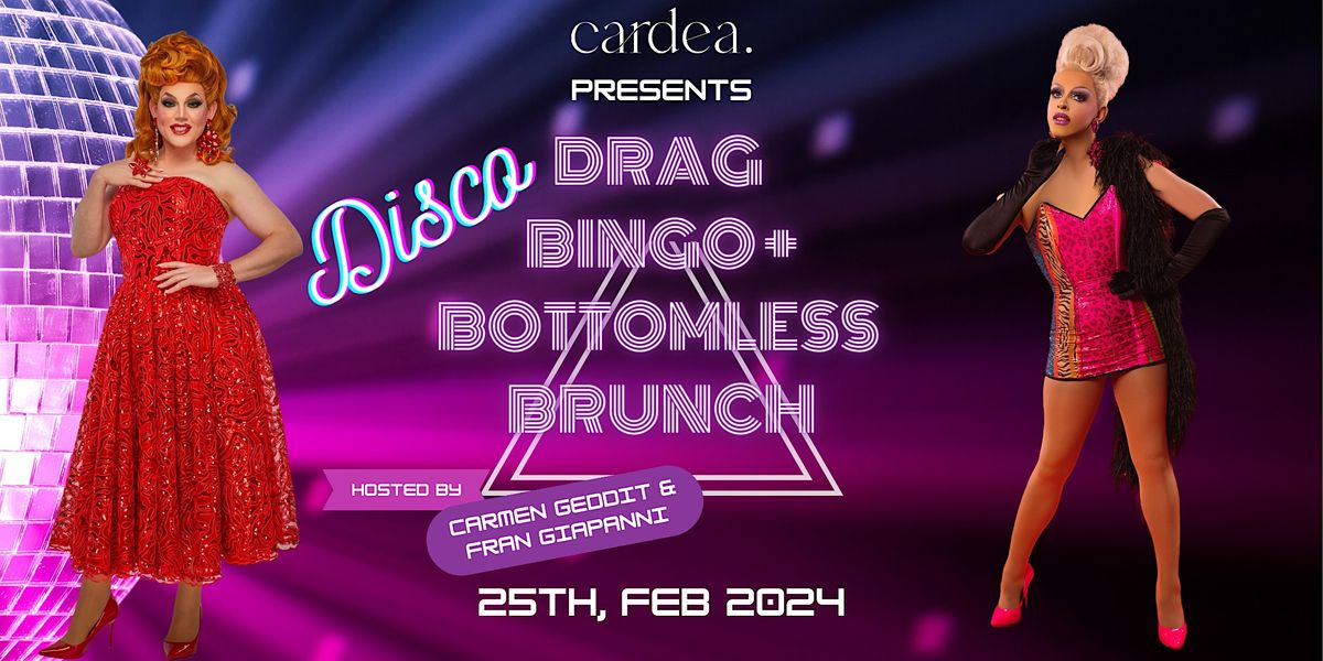 DISCO DRAG BINGO & BOTTOMLESS BRUNCH, Cardea Sydney, Barangaroo, 25 ...