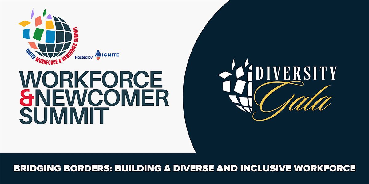 Workforce & Newcomer Summit 2024 and Diversity Gala, Fredericton ...