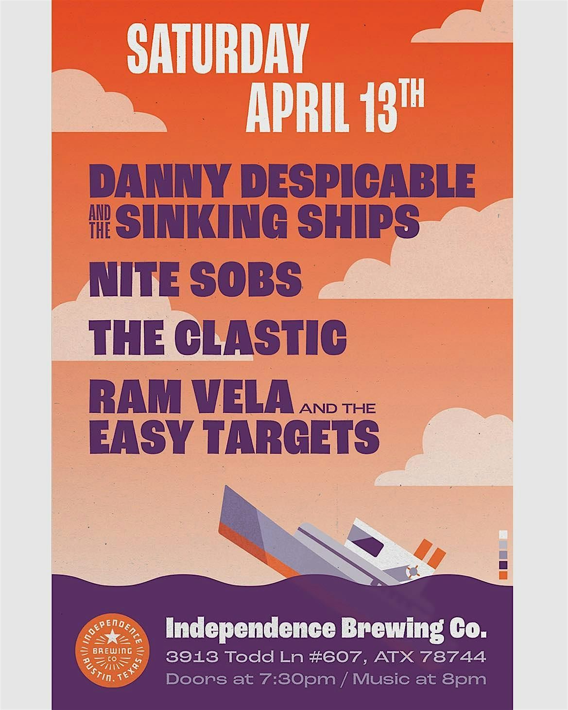 Danny Despicable & the Sinking Ships, Nite Snobs, The Clastic, Ram Vela ...