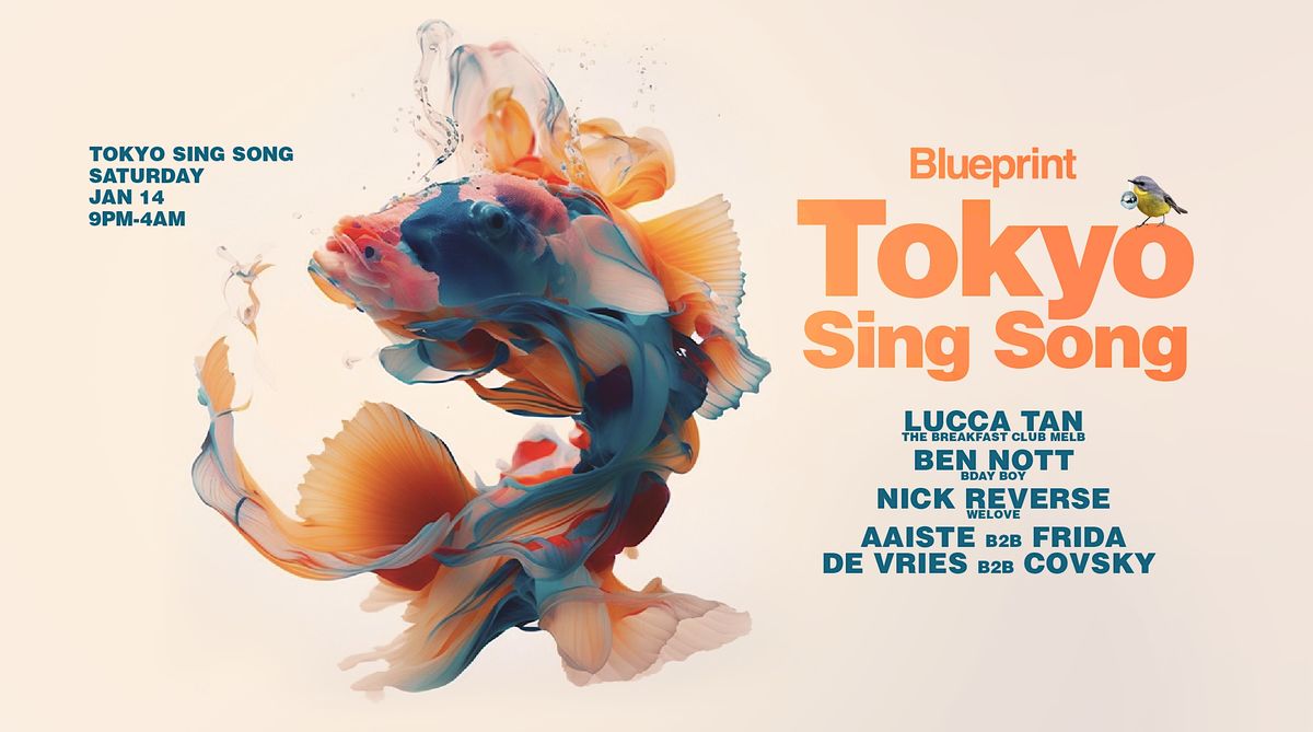 Blueprint + Ben Notts Bday! Lucca Tan (Breakfast Club) @ Tokyo Sing ...