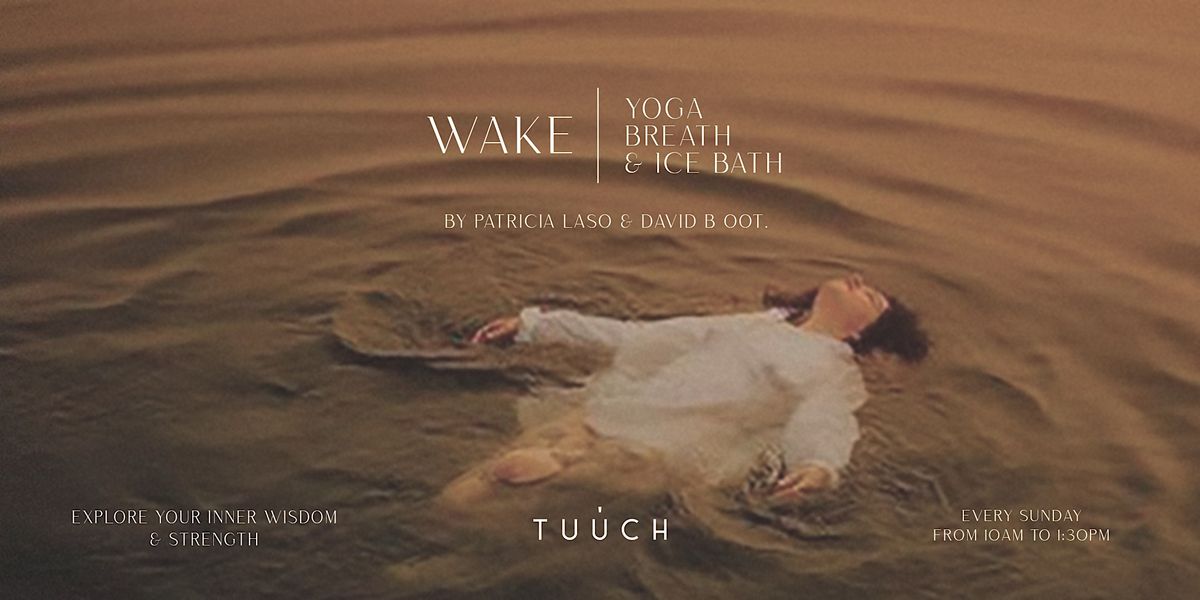 WAKE - Yoga, Breathwork & Ice Bath, Tuuch, Tulum, 29 January