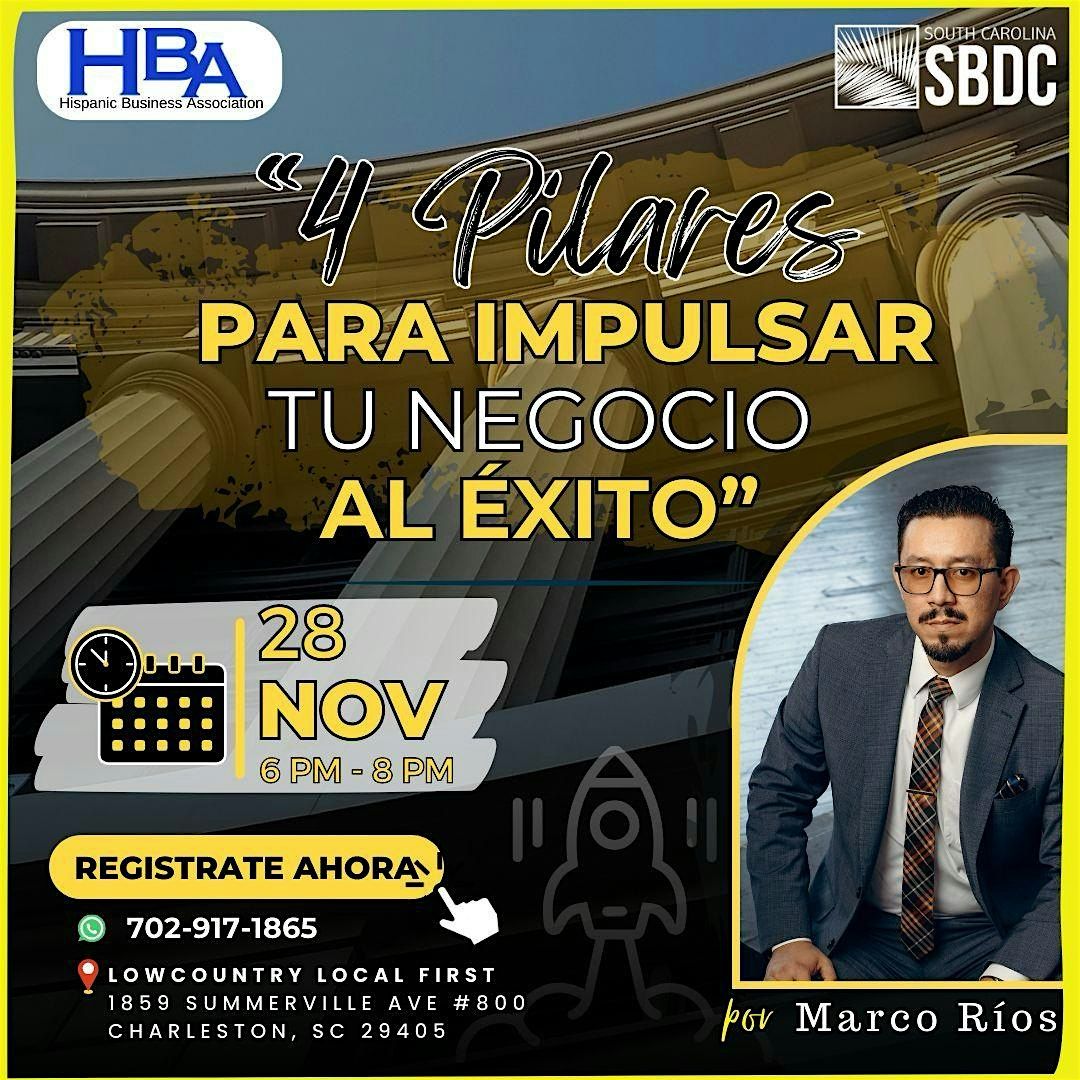HBA: Descubre los 4 Pilares del Exito Empresarial: Workshop Exclusivo, Lowcountry Local First ...