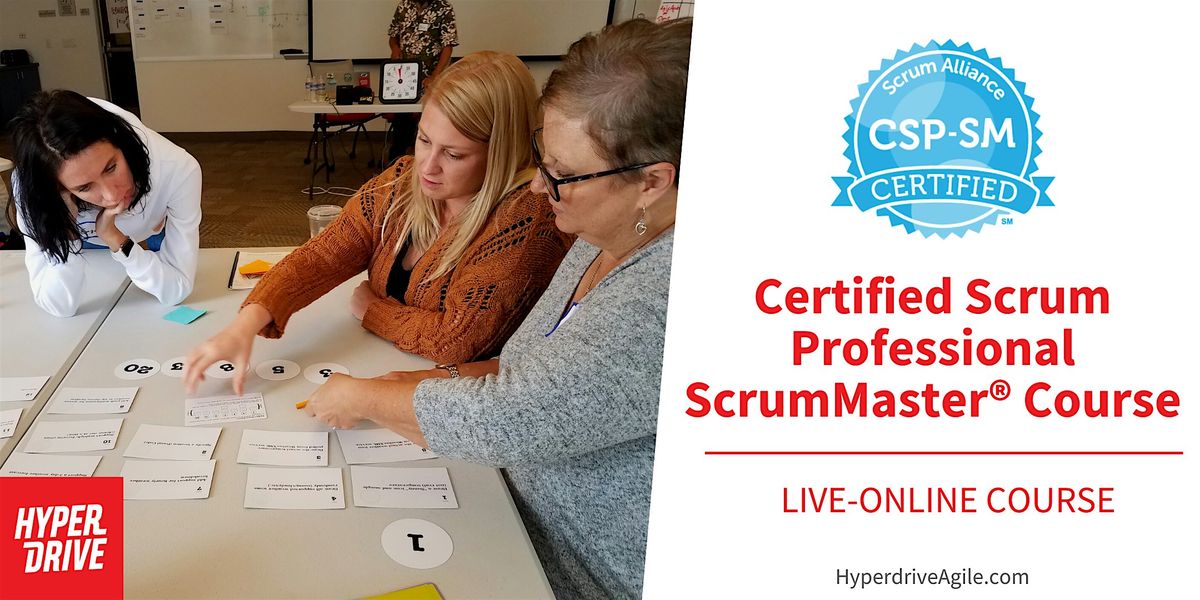 Certified Scrum Professional - ScrumMaster® Live Online (Eastern Time ...