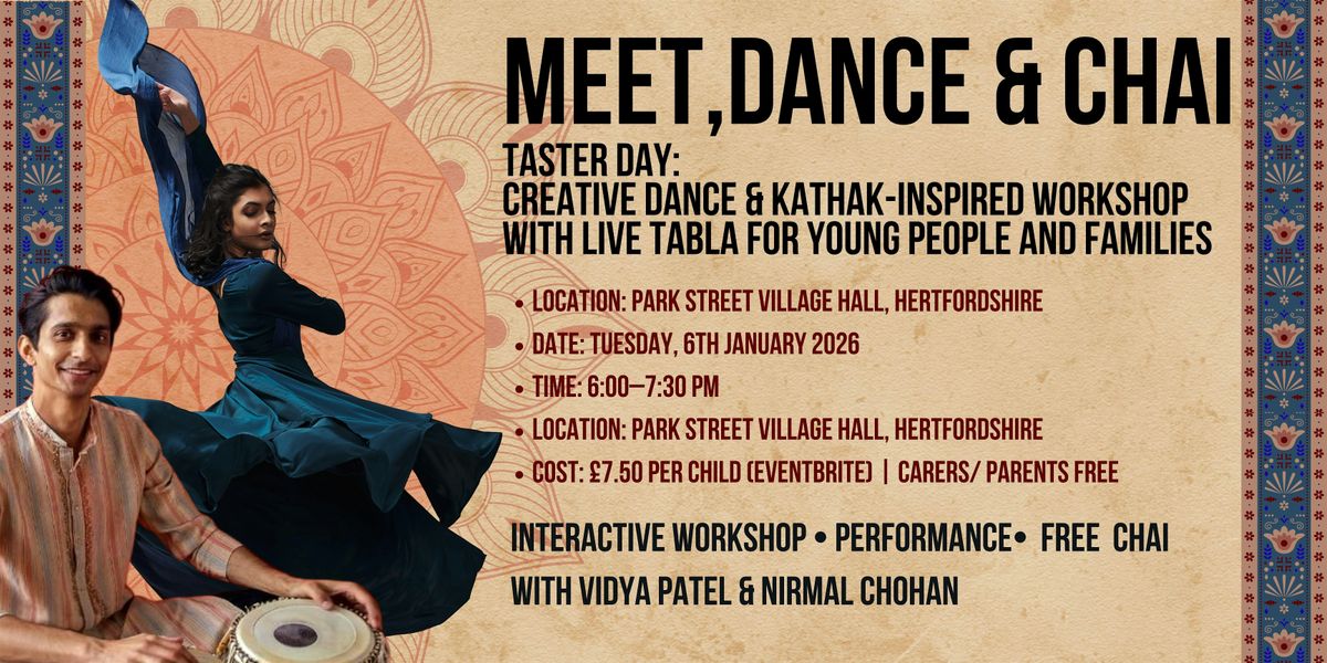 Meet, Dance & Chai : Taster Event with Vidya Patel & Nirmal Chohan ...