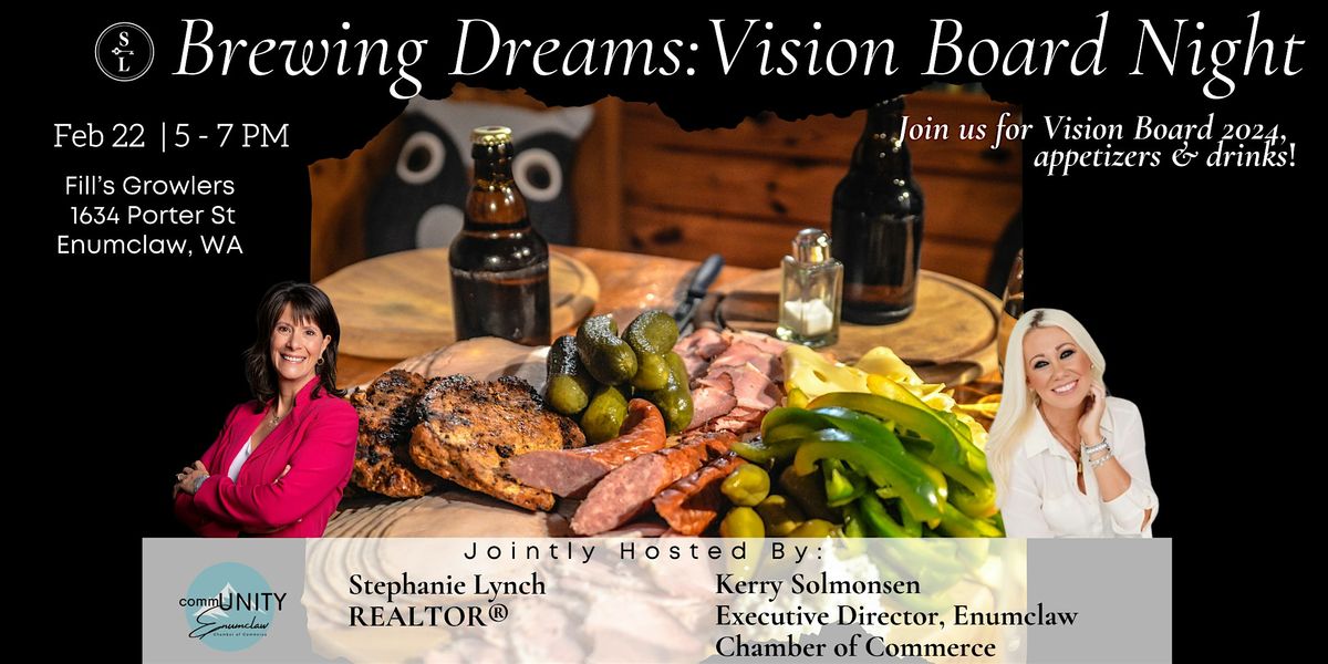 Brewing Dreams: Vision Board 2024, Fill's Growlers, Enumclaw, 22 ...