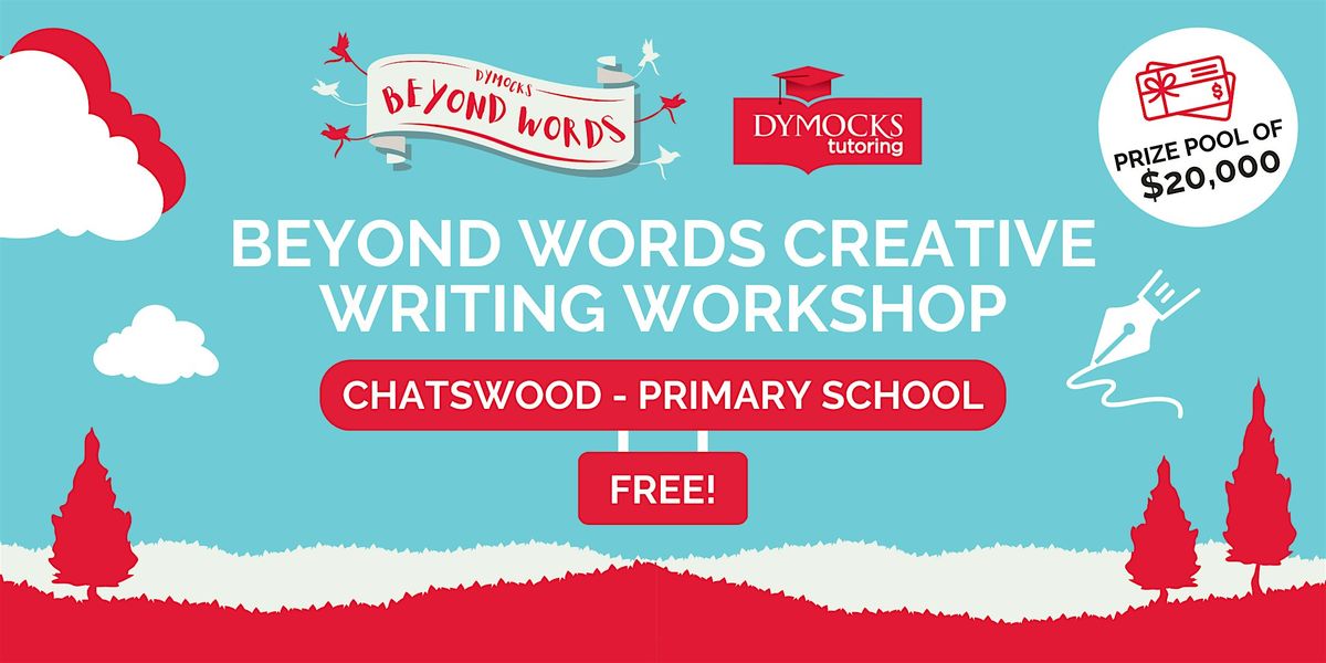 Beyond Words Creative Writing Workshop (Primary School), Dymocks Tutoring Chatswood, 18 April ...
