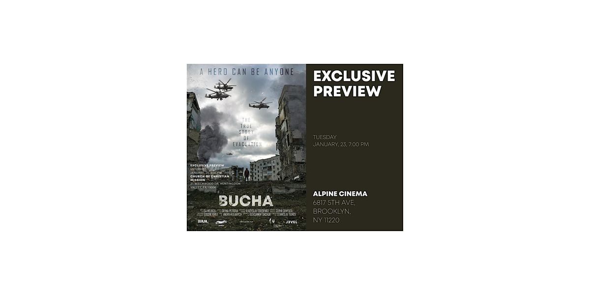 Art Against Propaganda. Bucha Feature Film Preview., Alpine Cinema, 5th ...