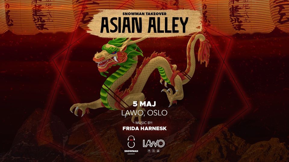 Snowman Takeover - Asian Alley - Lawo, LaWo Oslo, 5 May 2023 | AllEvents.in