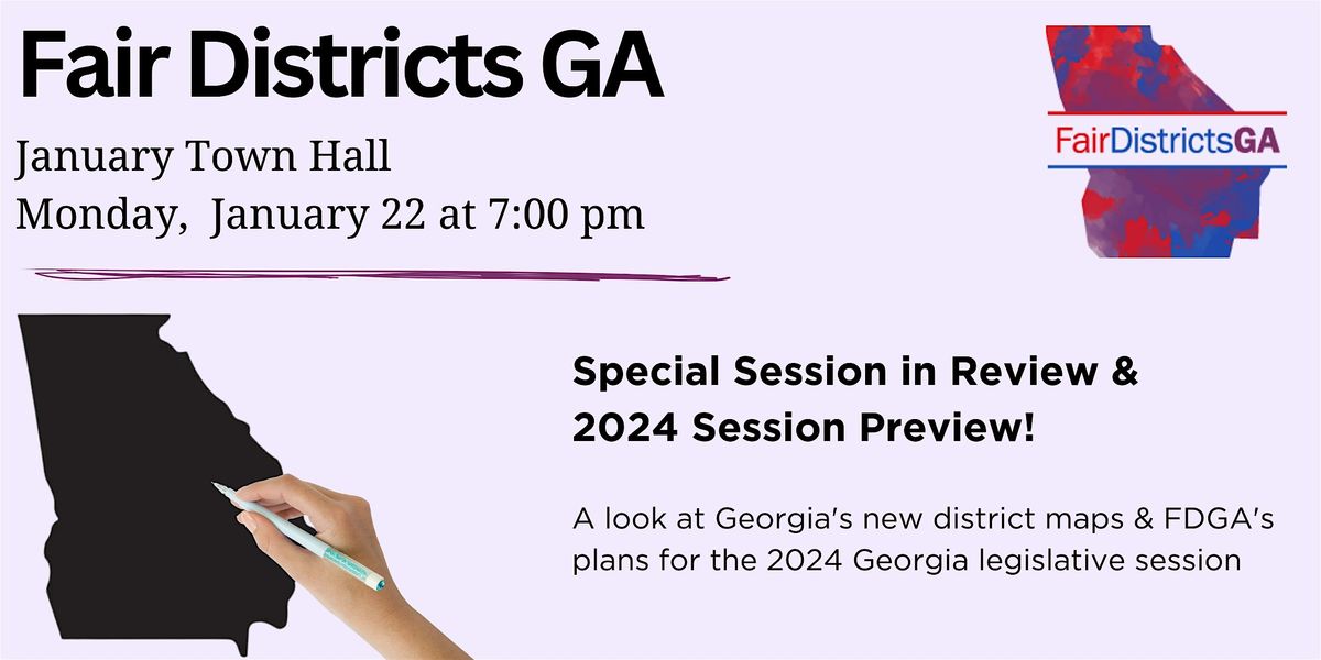 Fair Districts GA January 2024 Town Hall: Special Session in Review ...