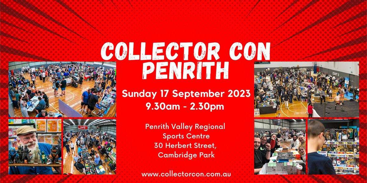 Collector Con Penrith, Penrith Valley Regional Sports Centre, Cambridge ...