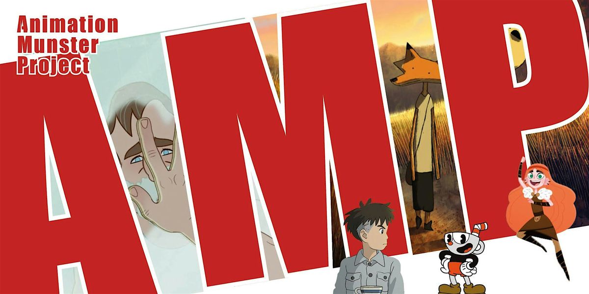 AMP - Animation Munster Project, The Pav, Cork, 17 July 2024 | AllEvents.in