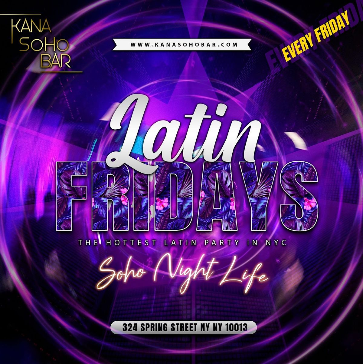 LATIN FRIDAYS AT KANA, Kaña SoHo Bar, New York, 3 November to 4 ...
