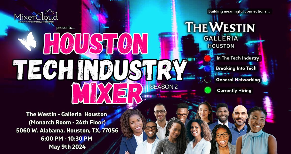 HoustonTech Industry Mixer by MixerCloud (Its Spring!), The Westin ...