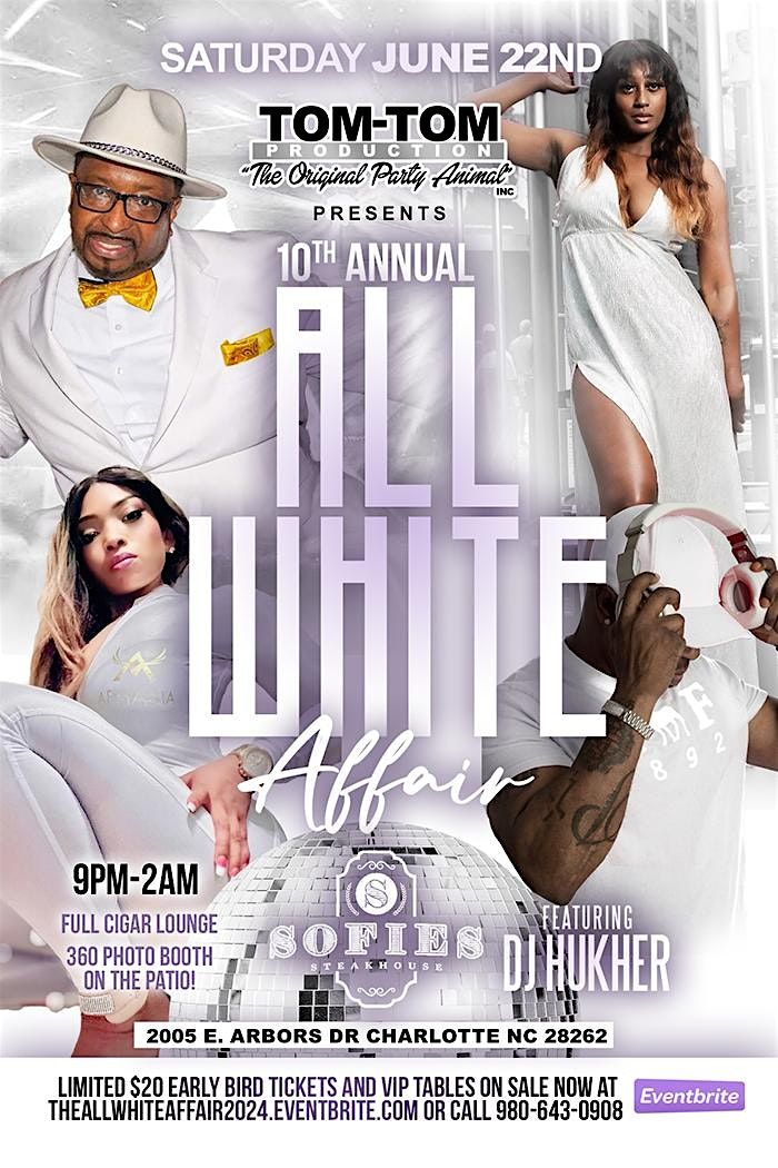 Tom-Toms 10th Annual All White Affair, Sofie’s Steakhouse, Charlotte, 22 June to 23 June | AllEvents