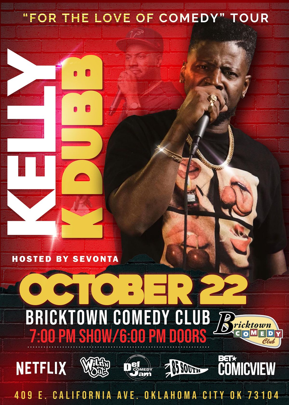 Kelly K Dubb For The Love Of Comedy Tour 409 Kings Of Leon Ln kelly-k-dubb-for-the-love-of-comedy-tour-409-kings-of-leon-ln